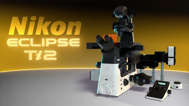 See More Than Before with Nikon's Newest Inverted Microscope System ...